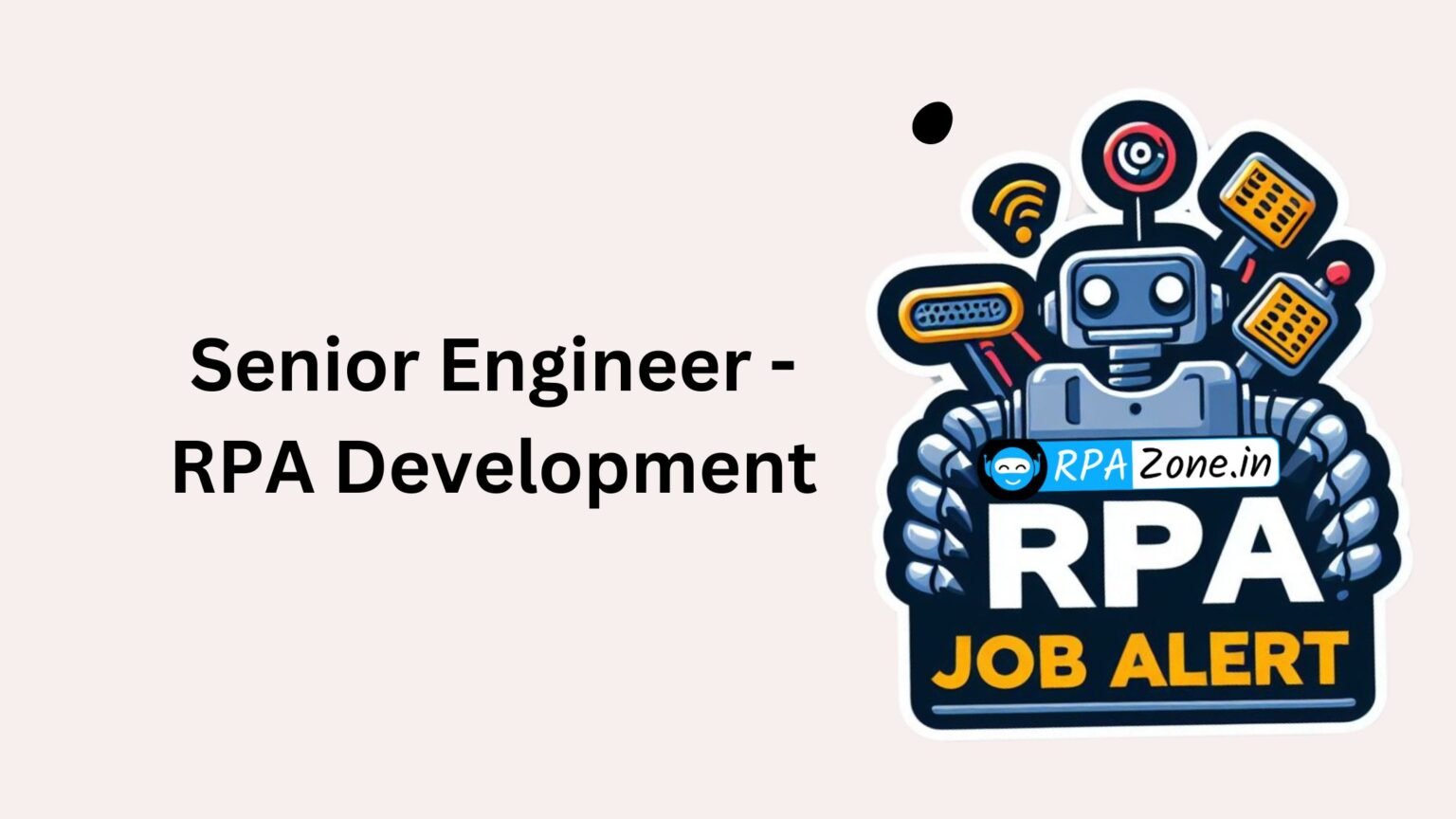 Senior Engineer - RPA Development jobs (hyderabad) - rpazone Senior Engineer - RPA Development jobs (hyderabad) - rpazone
