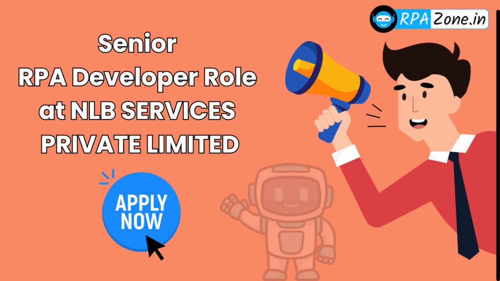 Senior RPA Developer Role at NLB SERVICES PRIVATE LIMITED - rpazone